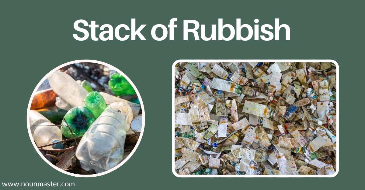 What is the Collective Noun For Rubbish?