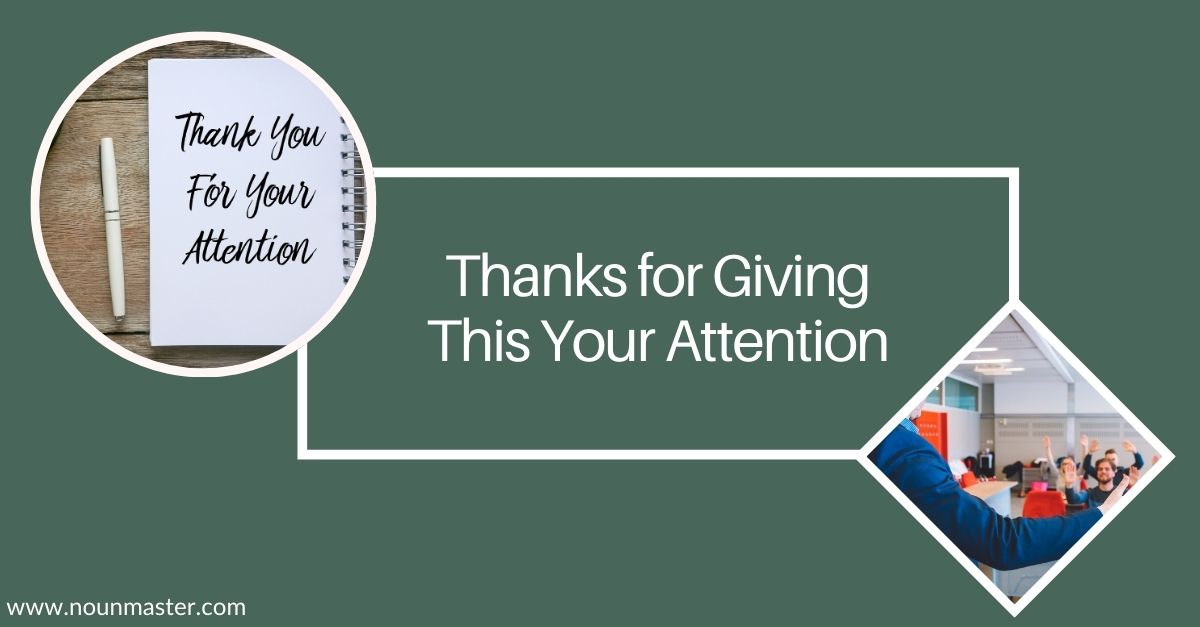 19 Ways to Say "Thank You for Your Attention" When to Use It