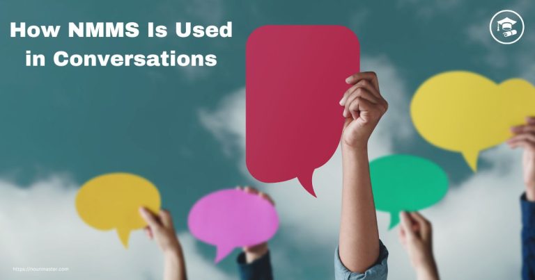 NMMS Meaning in Text: Quick Guide with Examples - Noun Master