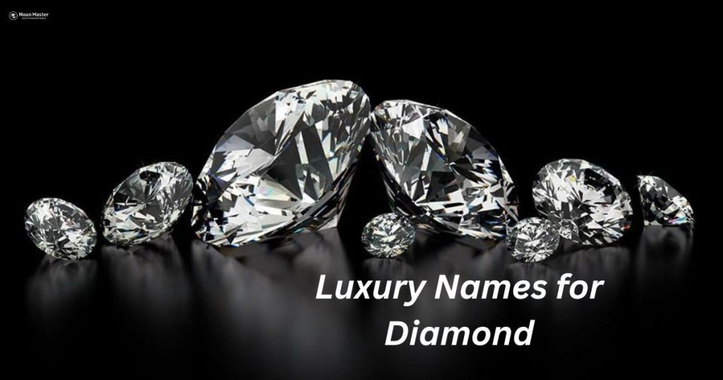 600+ Names for Diamonds Unique Creative Stylish Cool & Cute