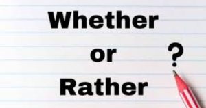 Rather or Whether: Understanding the Difference and Proper Usage